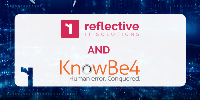 Reflective IT and KnowBe4 join forces to help you ensure your users keep security at the ...